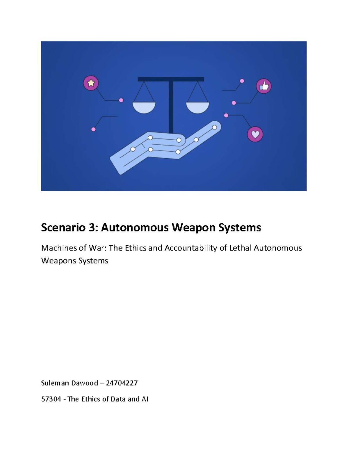 Ethics and Accountability of Lethal Autonomous Weapons Systems (LAWS) - AI & - Studocu