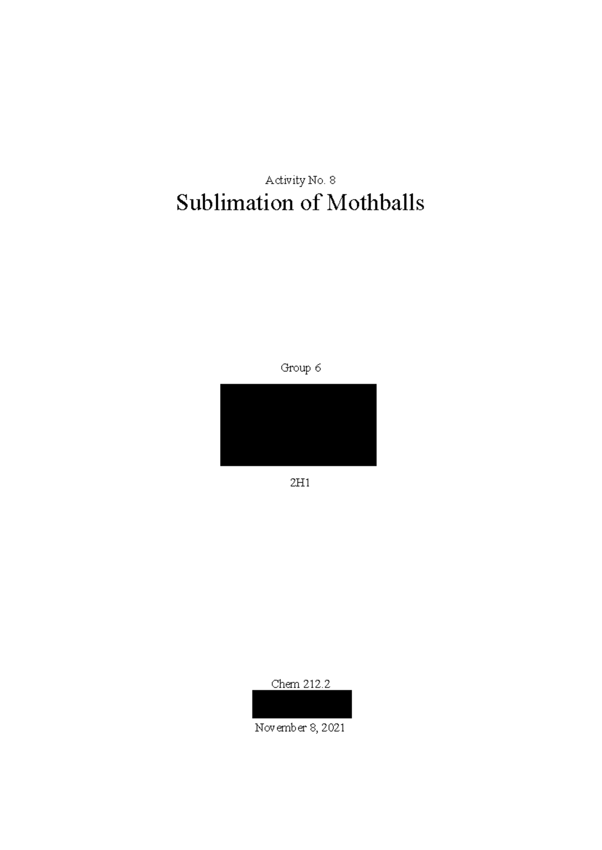 Chem 212 - Lab Report on Sublimation of Mothballs Experiment - Studocu