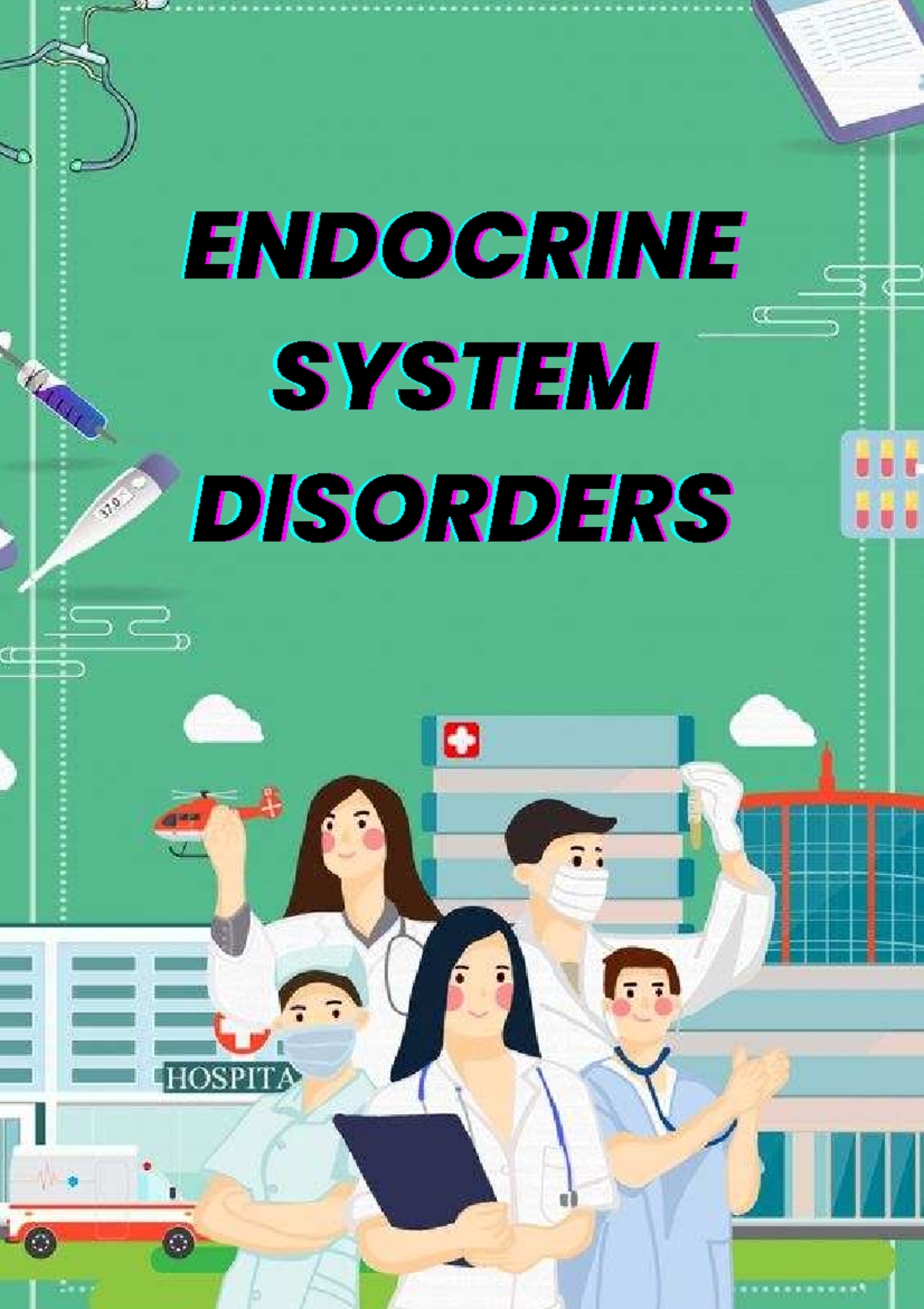 Endocrine system disorders overview and key topics for study - Studocu