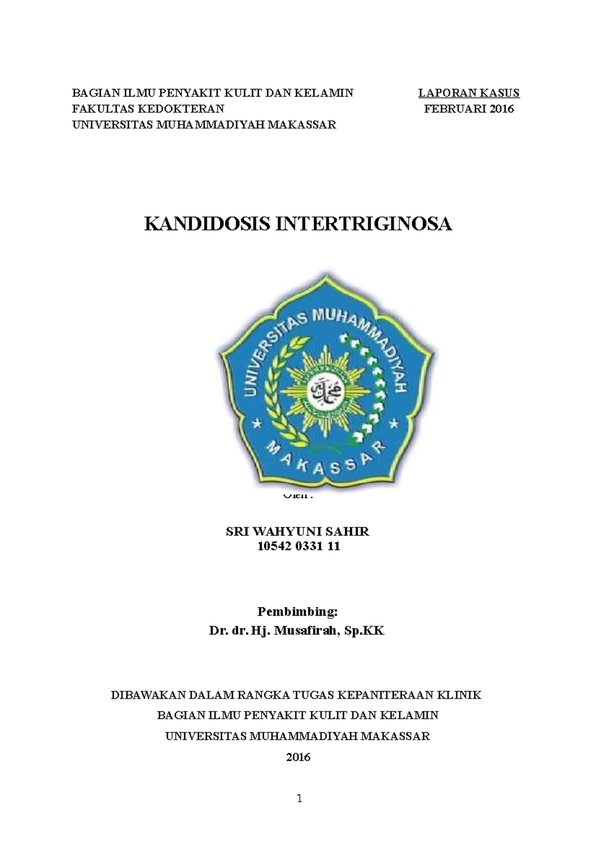 Laporan Kasus Kandidiasis Intertriginosa - Bagian Ilmu Penyakit Kulit ...