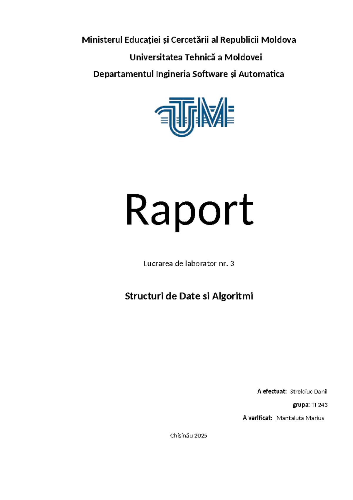 Lucrarea de laborator nr. 3: Structuri de Date și Algoritmi (TI 243) - Studocu