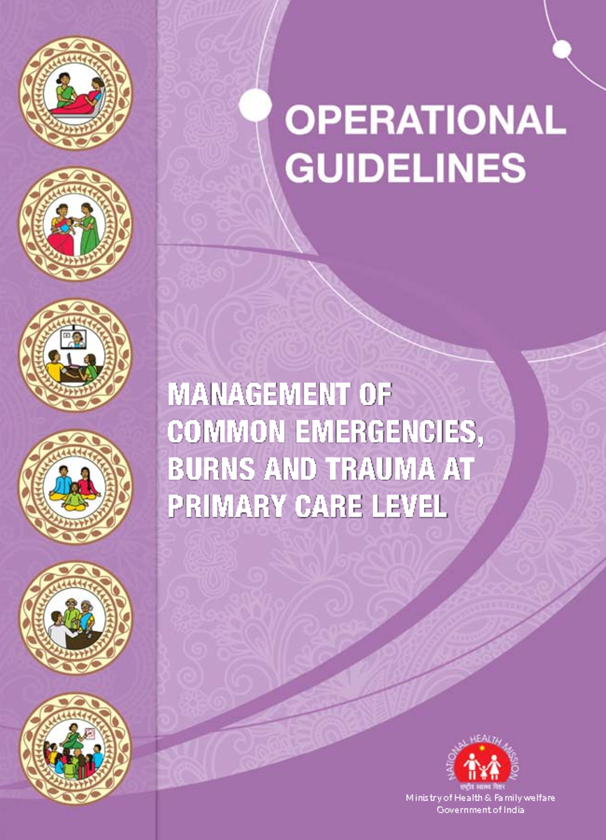 Operational Guidelines for Emergencies at HWC: Burns & Trauma ...