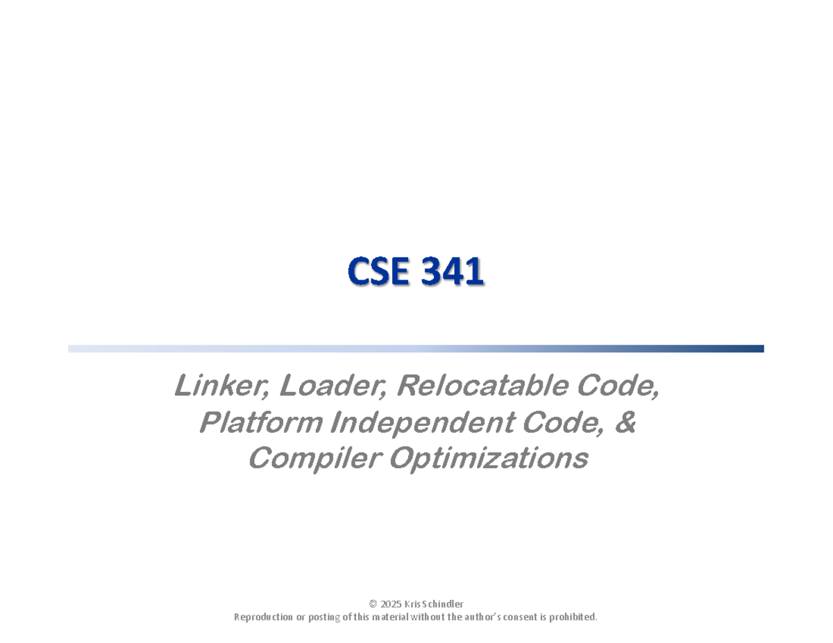 CSE 341: Overview of Linker, Loader, and Compiler Optimizations - Studocu