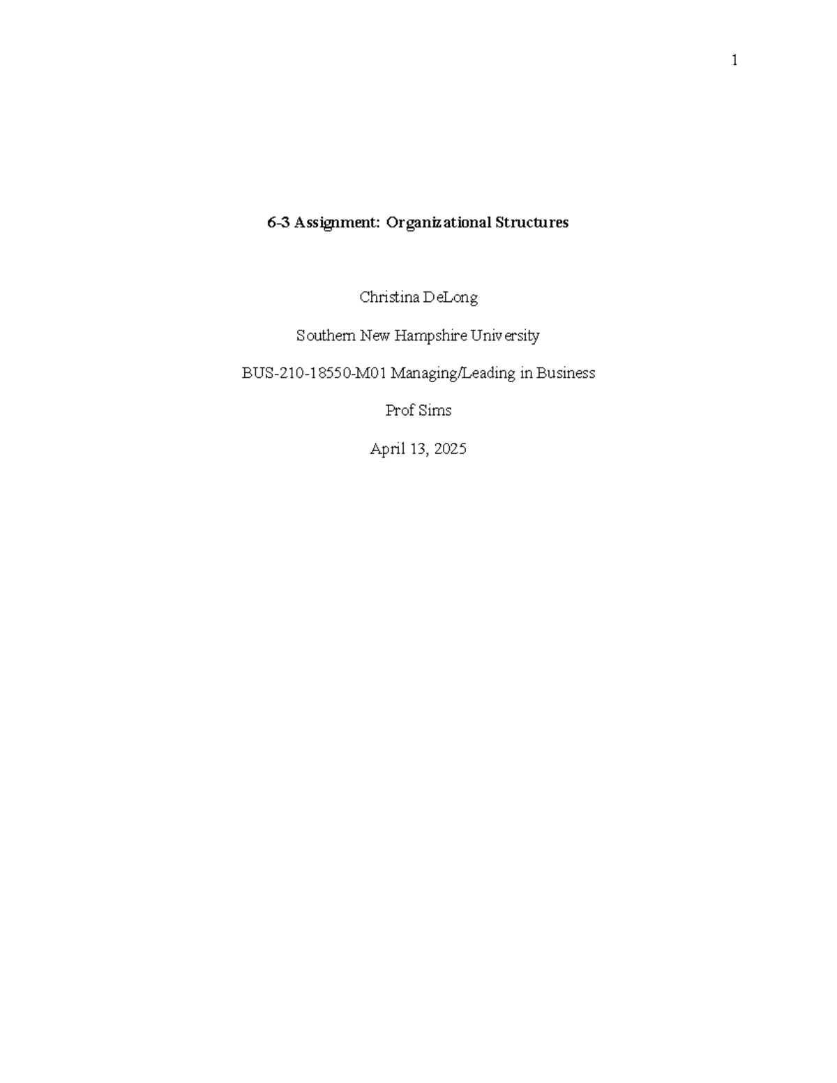 BUS-210 Module Six Assignment: Enhancing Organizational Structures ...