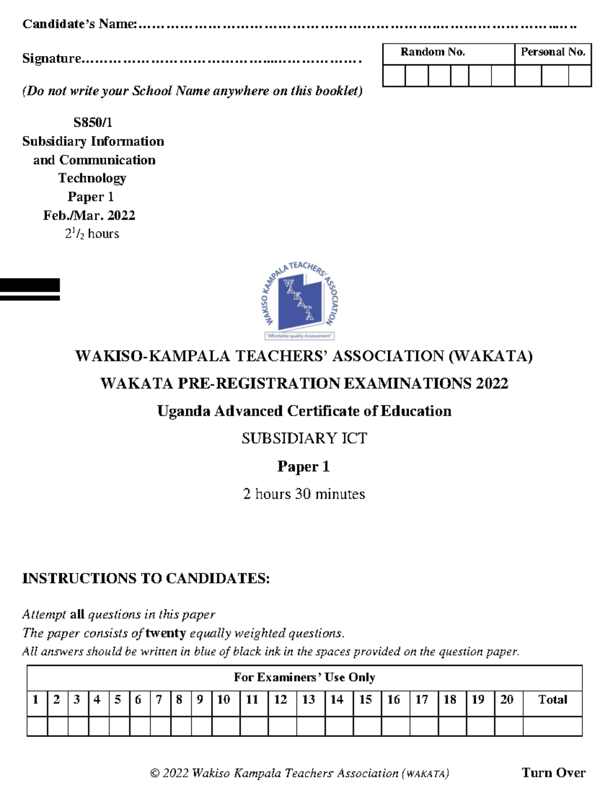 A-Level Subsidiary ICT Paper 1 Exam 2022 - WAKATA - Studocu