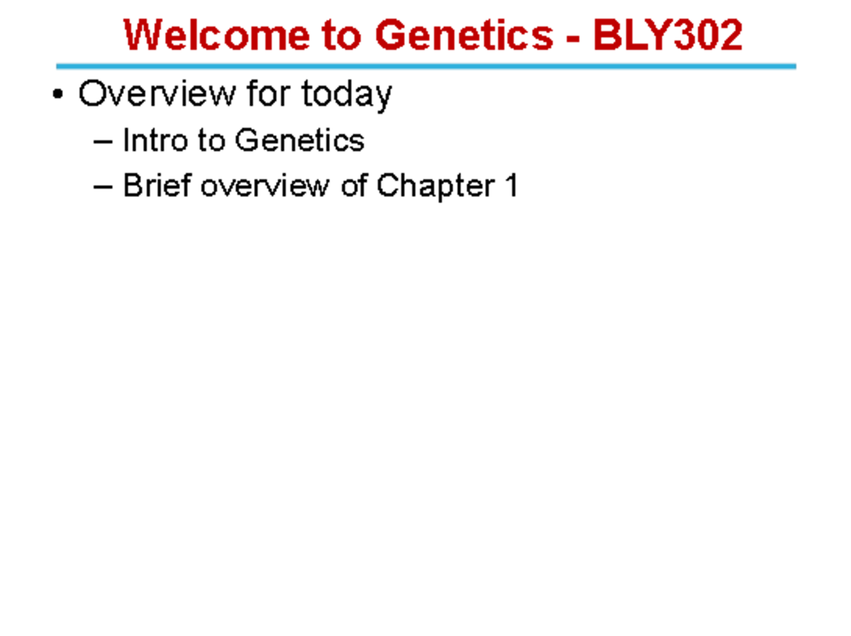 Genetics chapter 1 - These are PowerPoint notes - Welcome to Genetics ...