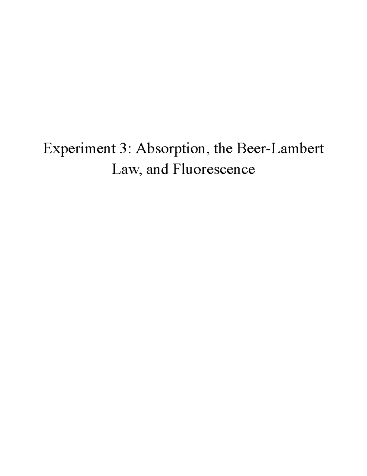 Experiment 3: Beer-Lambert Law and Fluorescence Analysis - Studocu