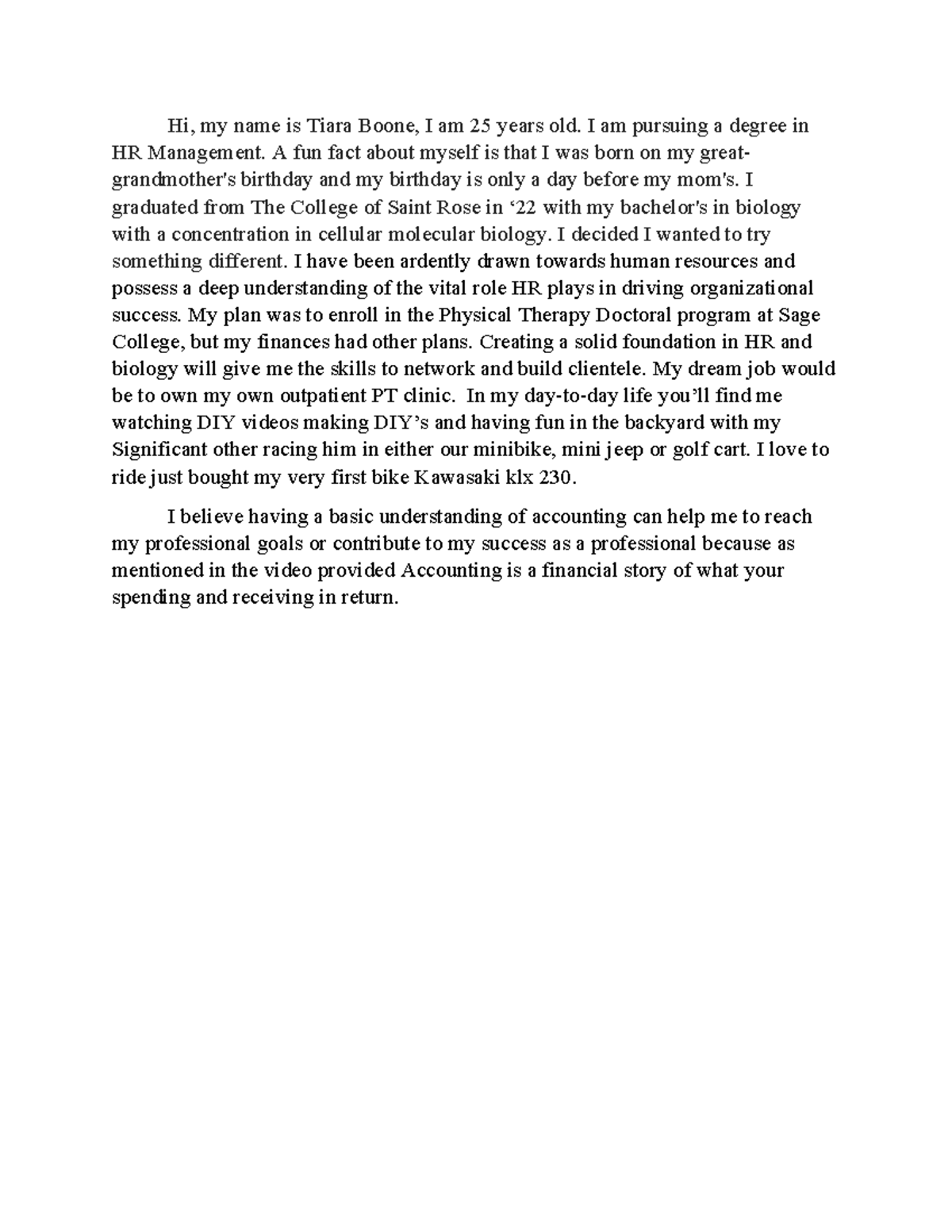 Acc 1st discussion - final - Hi, my name is Tiara Boone, I am 25 years ...