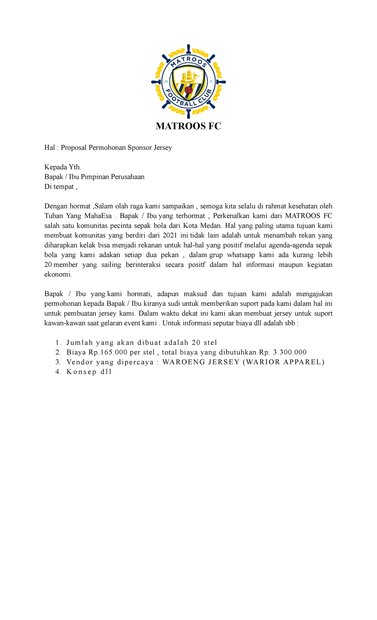 422445163 Proposal Permohonan Sponsor Jersey untuk MATROOS FC - Studocu