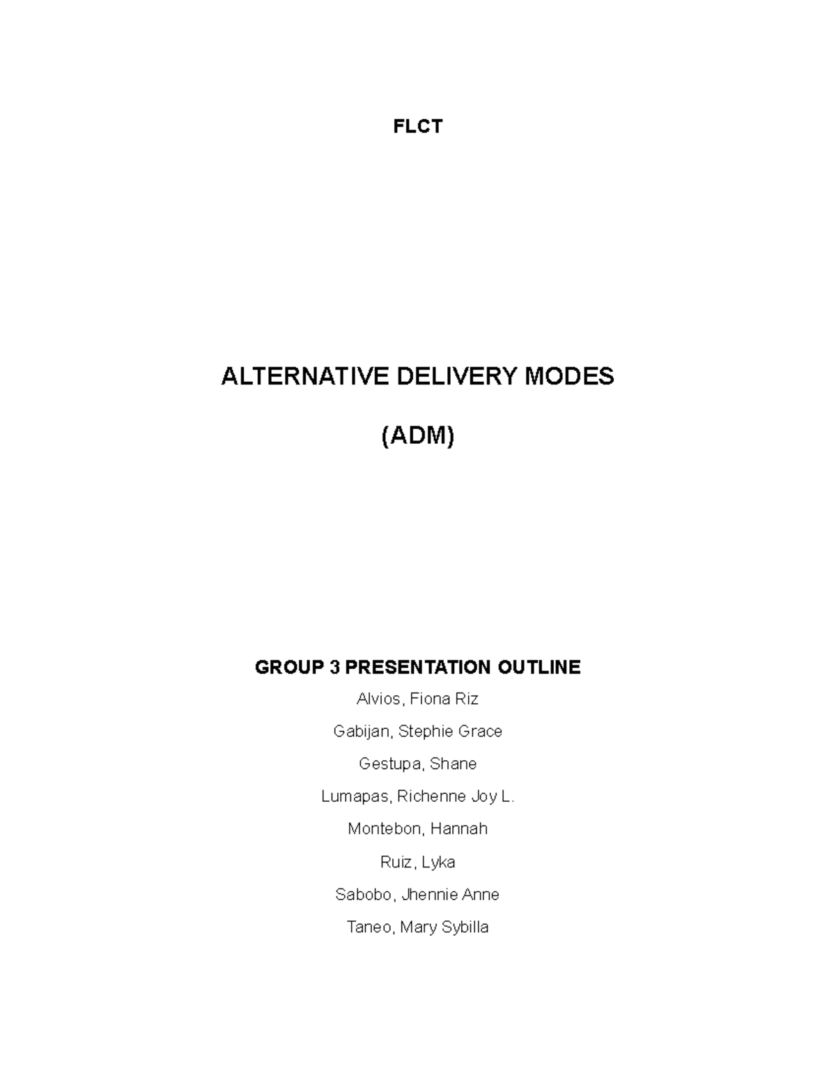FLCT: Group 3 Presentation Outline on Alternative Delivery Modes - Studocu