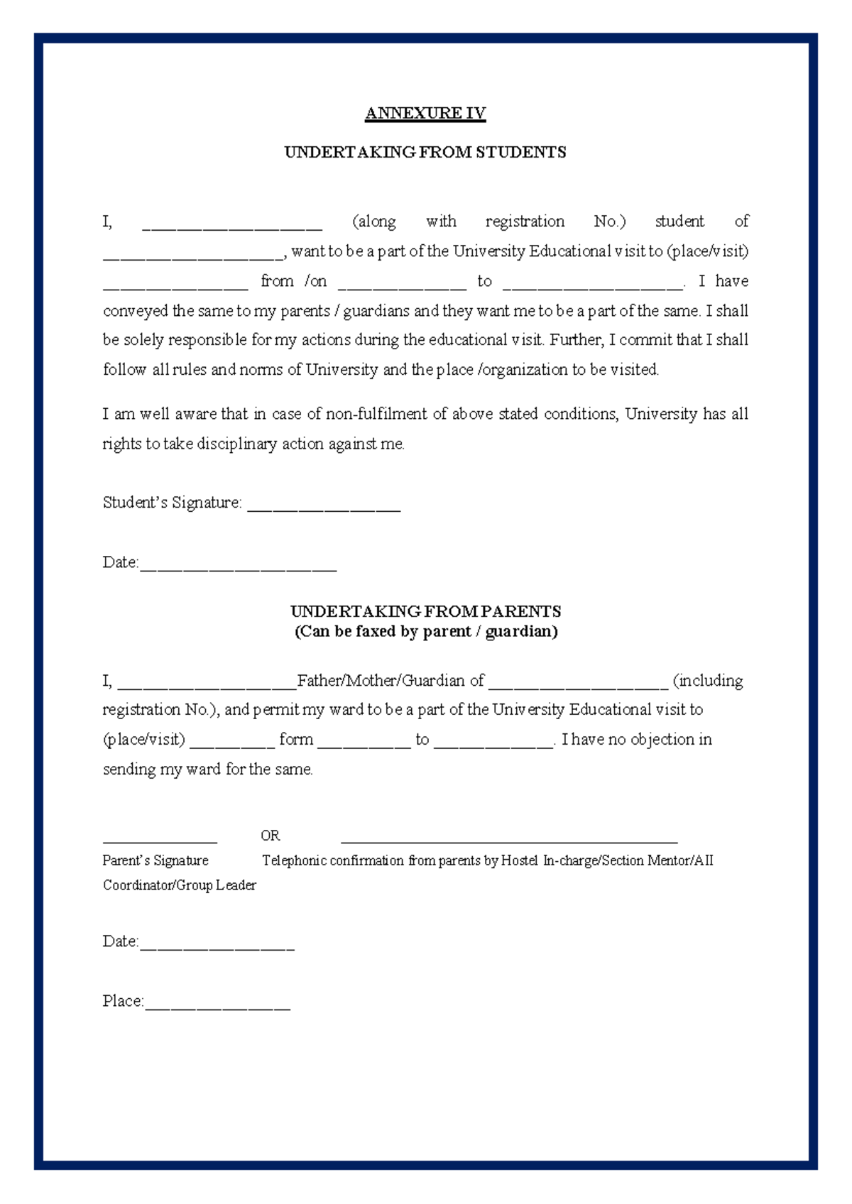 Educational Visit guidelines undertaking - ANNEXURE IV UNDERTAKING FROM STUDENTS I, - Studocu