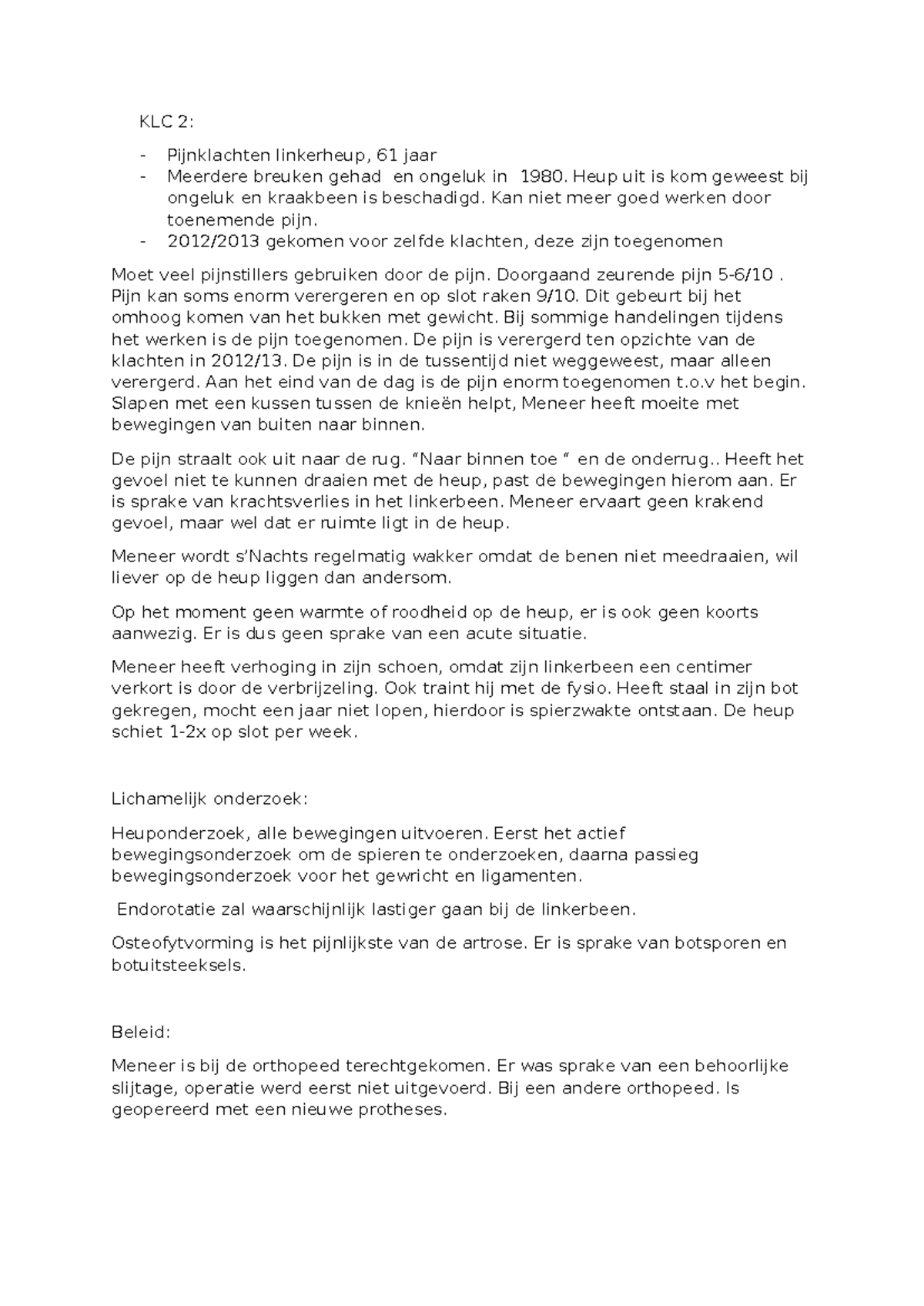 KLC2 & KLO5: Heupklachten en Acute Bewusteloosheid Evaluatie - Studeersnel