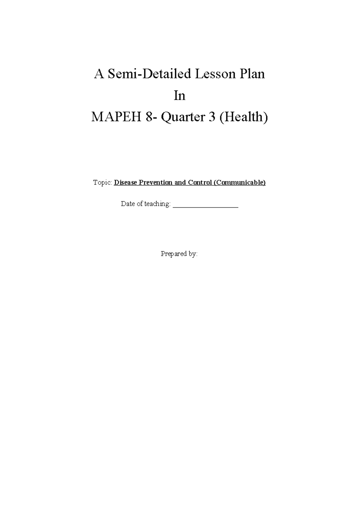 Semi-Detailed Lesson Plan on Health 8: Communicable Disease Control ...