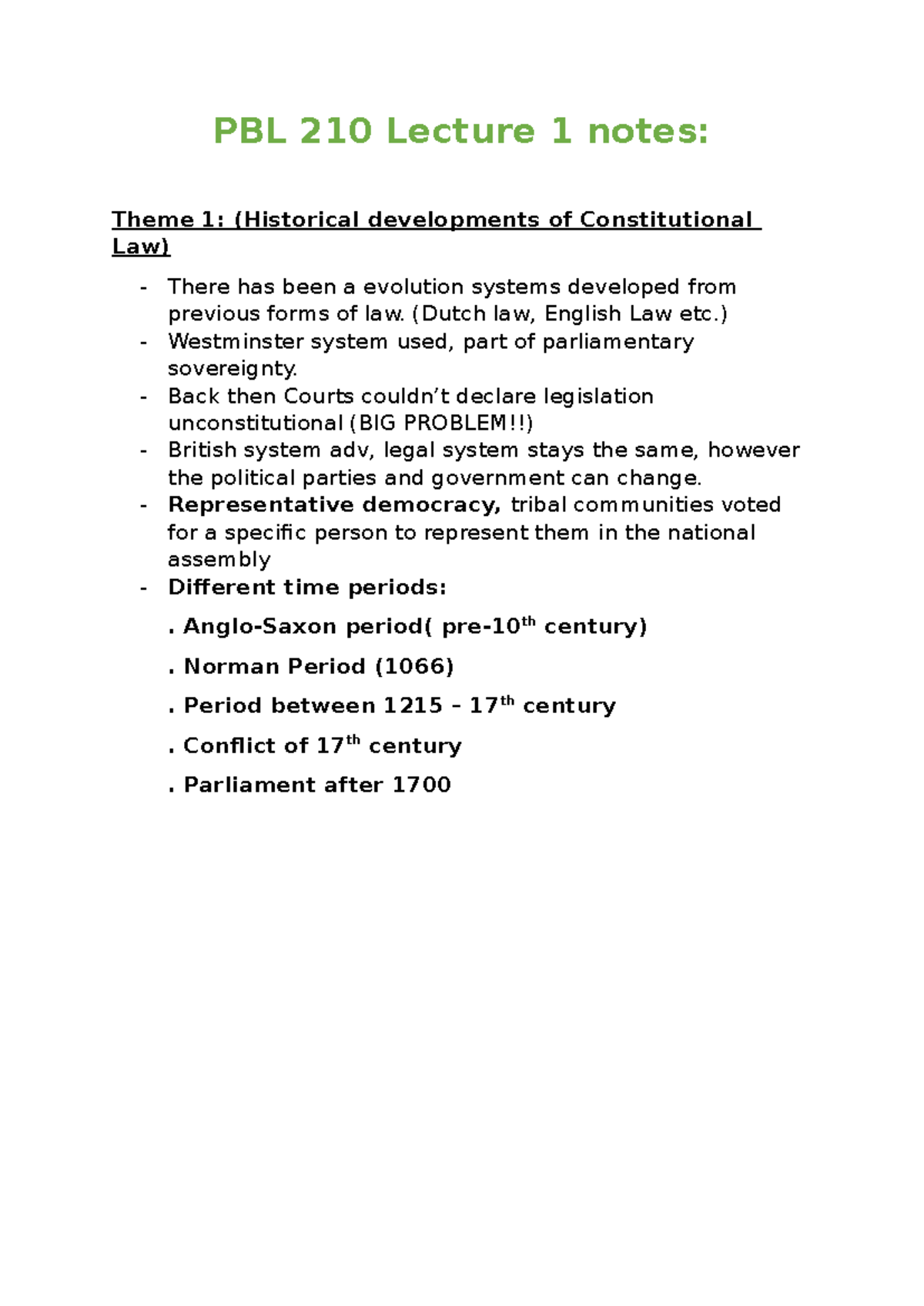 PBL 210 Lecture 1 notes - PBL 210 Lecture 1 notes: Theme 1: (Historical ...