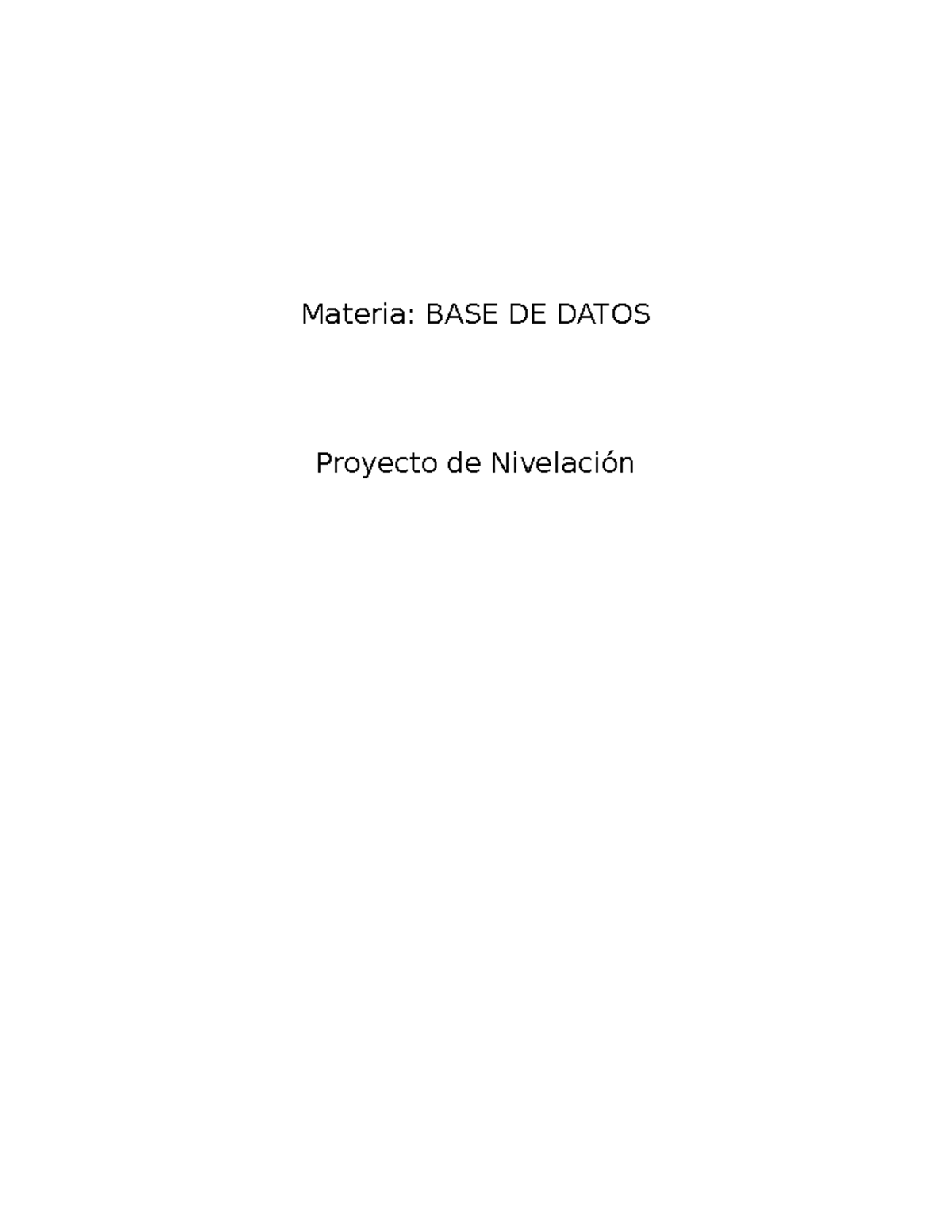 Diseño de Bases de Datos - Proyecto BASE DE DATOS - Studocu