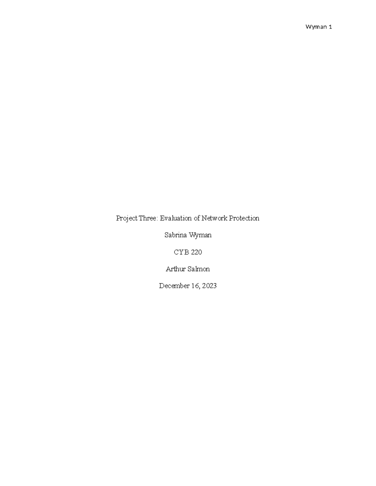CYB 220 Project Three: Network Protection Evaluation and Strategies ...