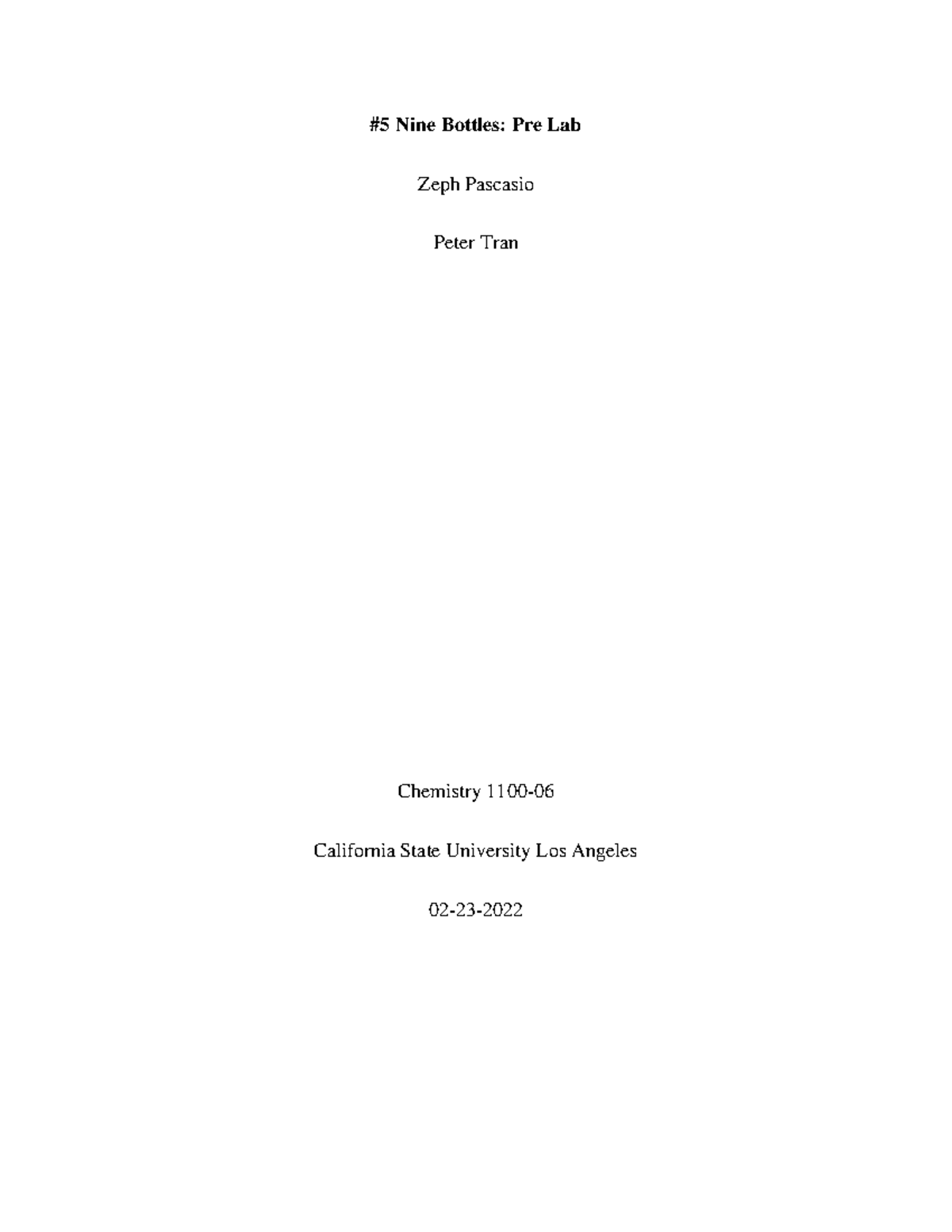 #5 pre lab - Pre lab #5 - #5 Nine Bottles: Pre Lab Zeph Pascasio Peter ...