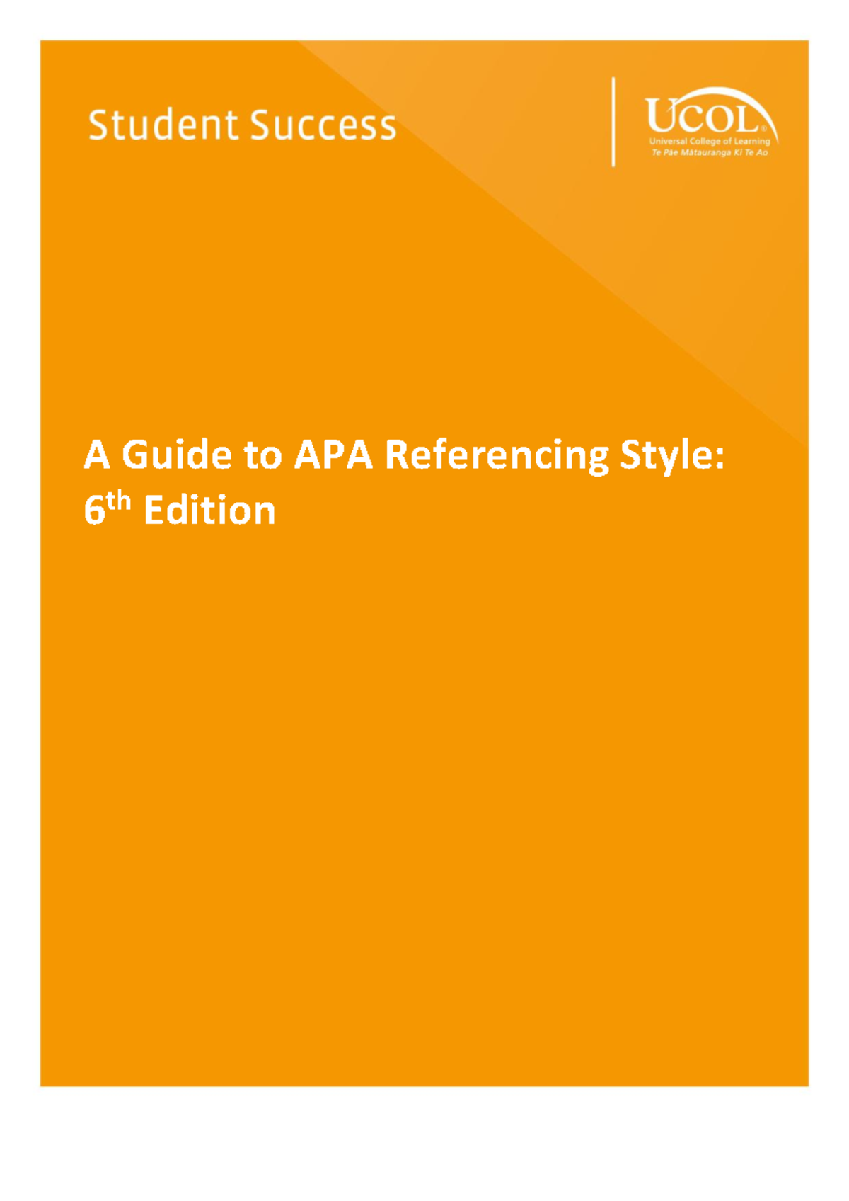APA 6th Edition Referencing Guide: UCOL Student Success Team - Studocu