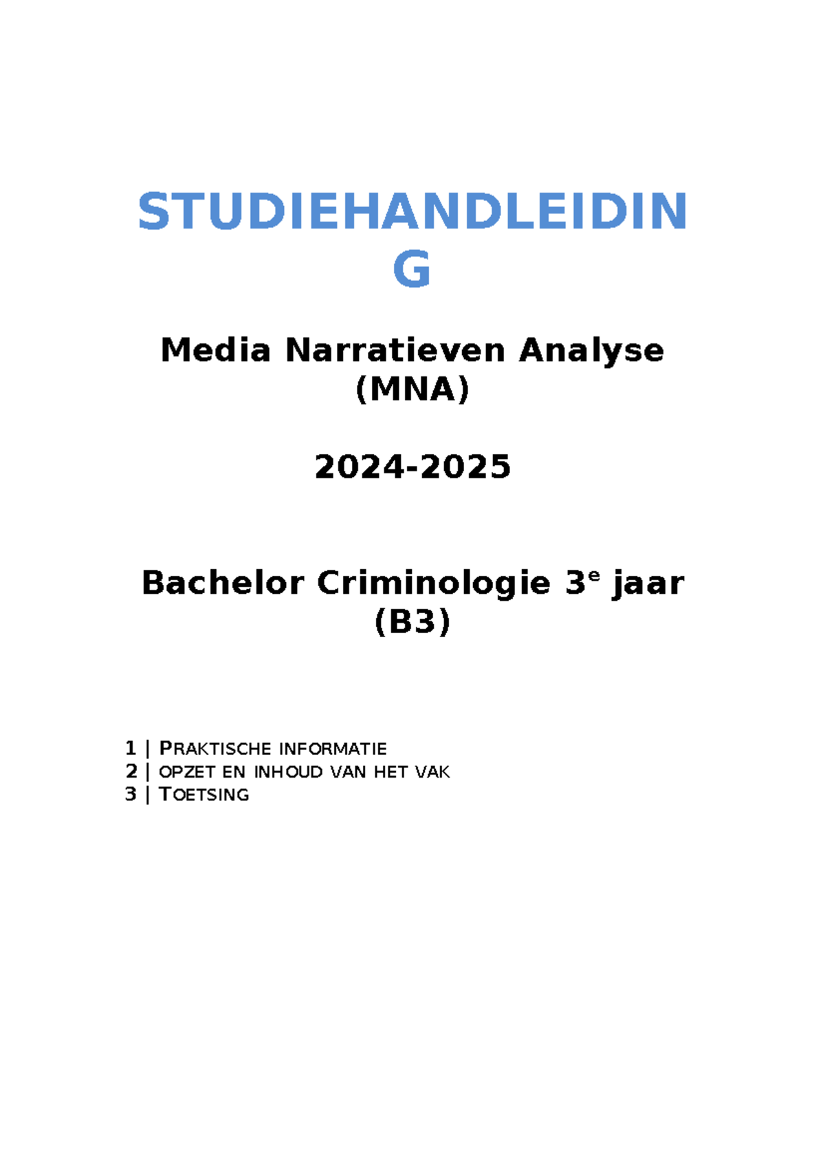 Media Narratieven Analyse (MNA) Studiehandleiding 2024-2025 - Studeersnel