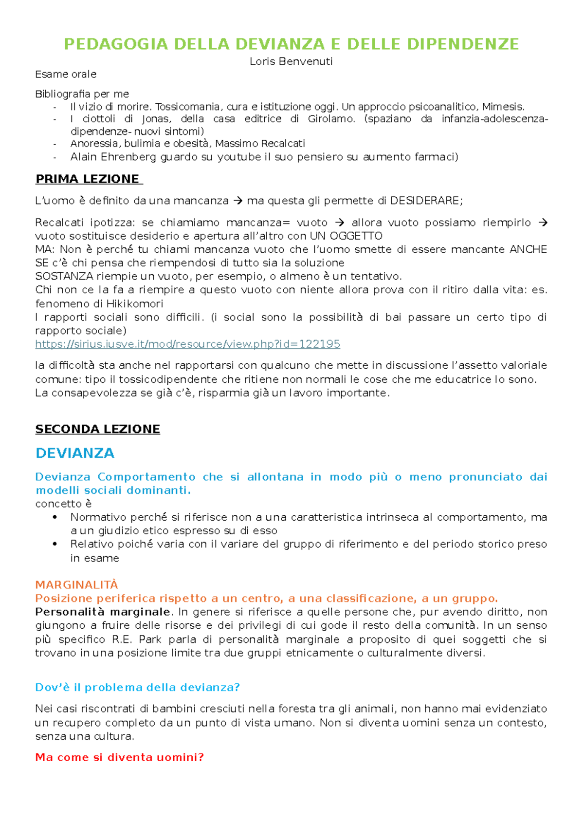PEDAGOGIA DELLA DEVIANZA E DELLE DIPENDENZE - Appunti Esame Orale - Studocu