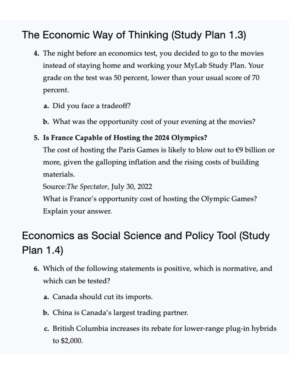 TUT Chapter 1-4 - The Economic Way of Thinking (Study Plan 1) 4. The ...