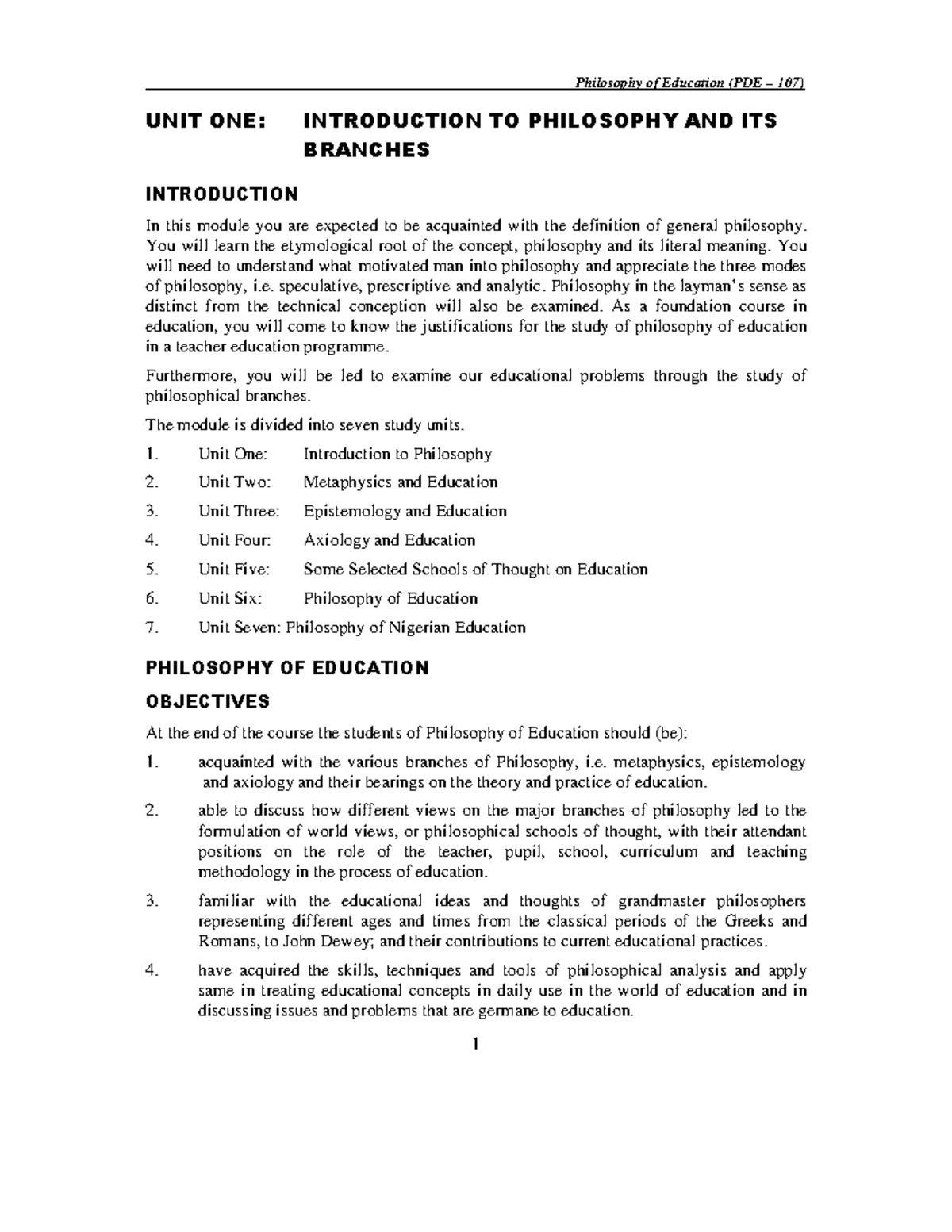 Philosophy of Education (PDE 107) Unit 1: Introduction to Philosophy ...