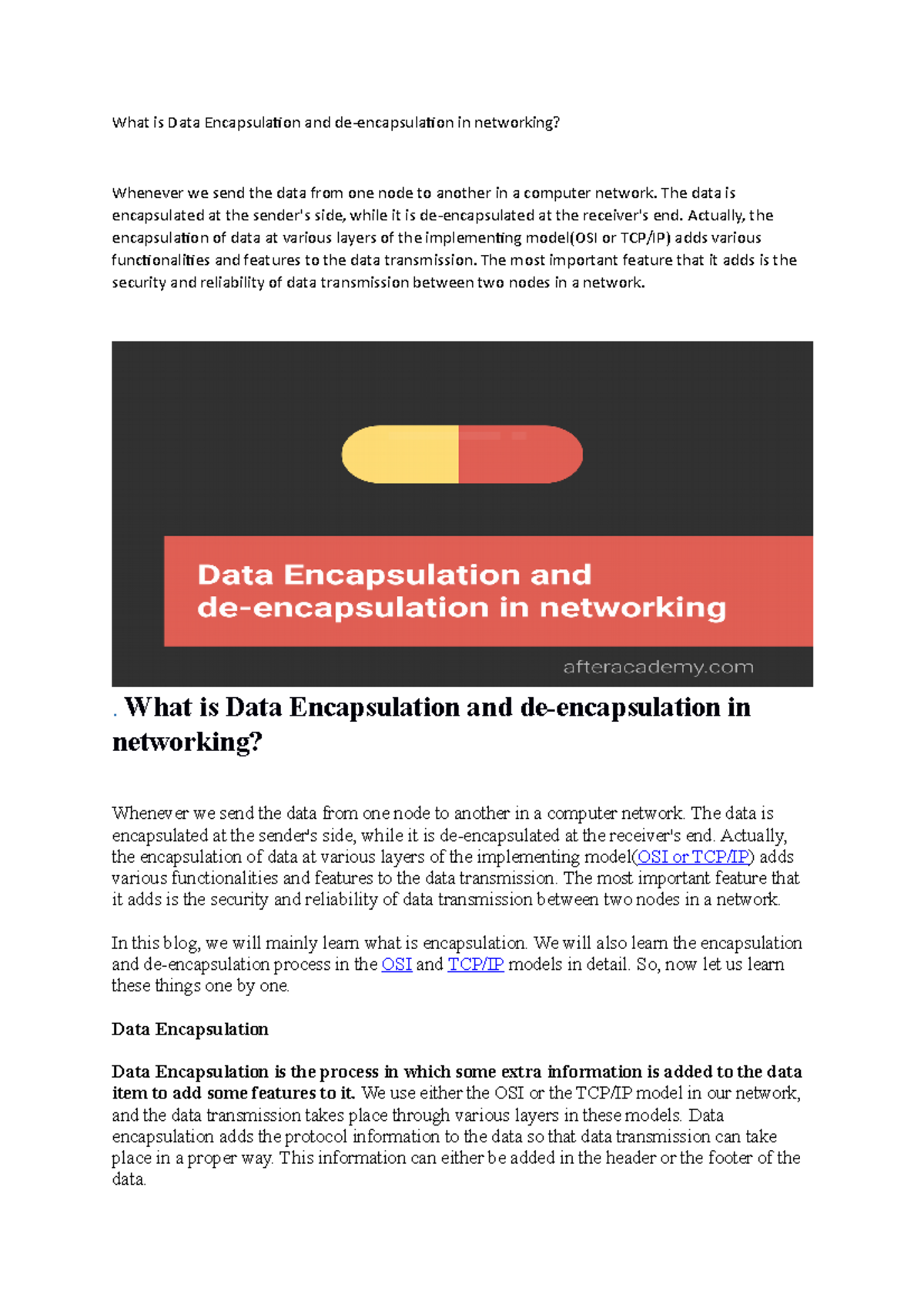 Encapsulation and decapsulation - The data is encapsulated at the ...