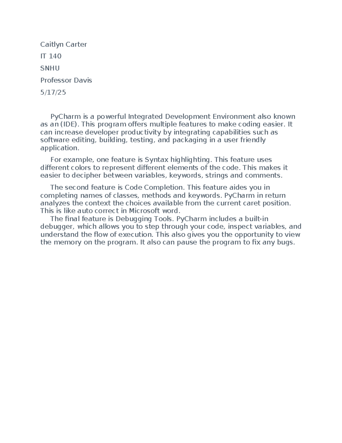 IT 140 Module 2: Exploring PyCharm IDE Features and Tools - Studocu