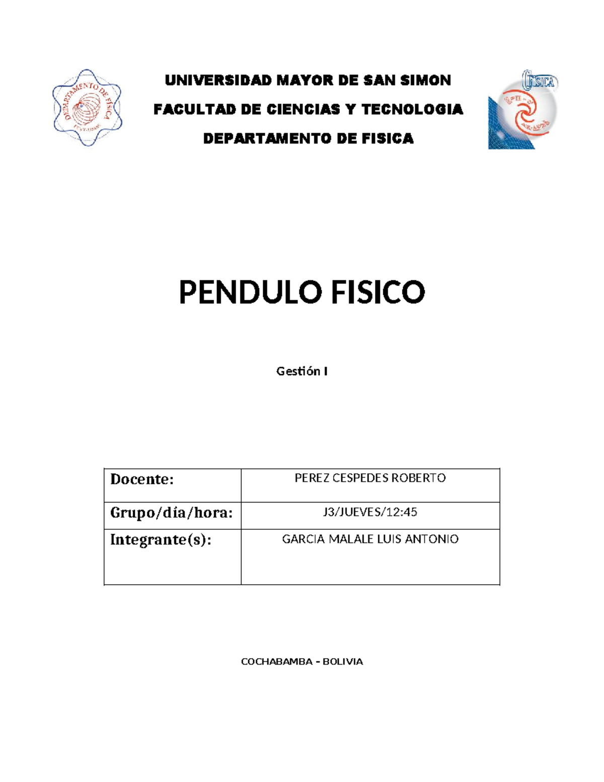 Informe 4: Péndulo Físico - Gestión I (Universidad Mayor de San Simón ...