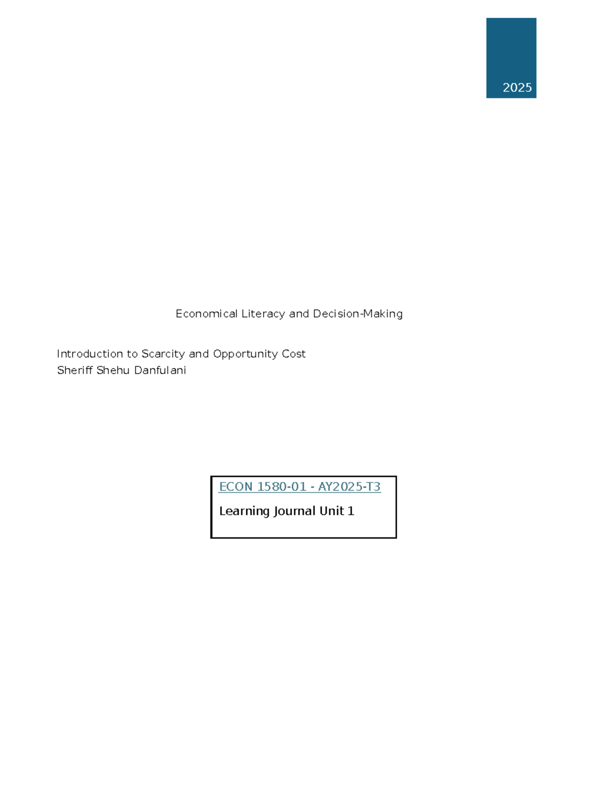 Discussion Unit 1: Scarcity and Opportunity Cost in Economics (ECON ...