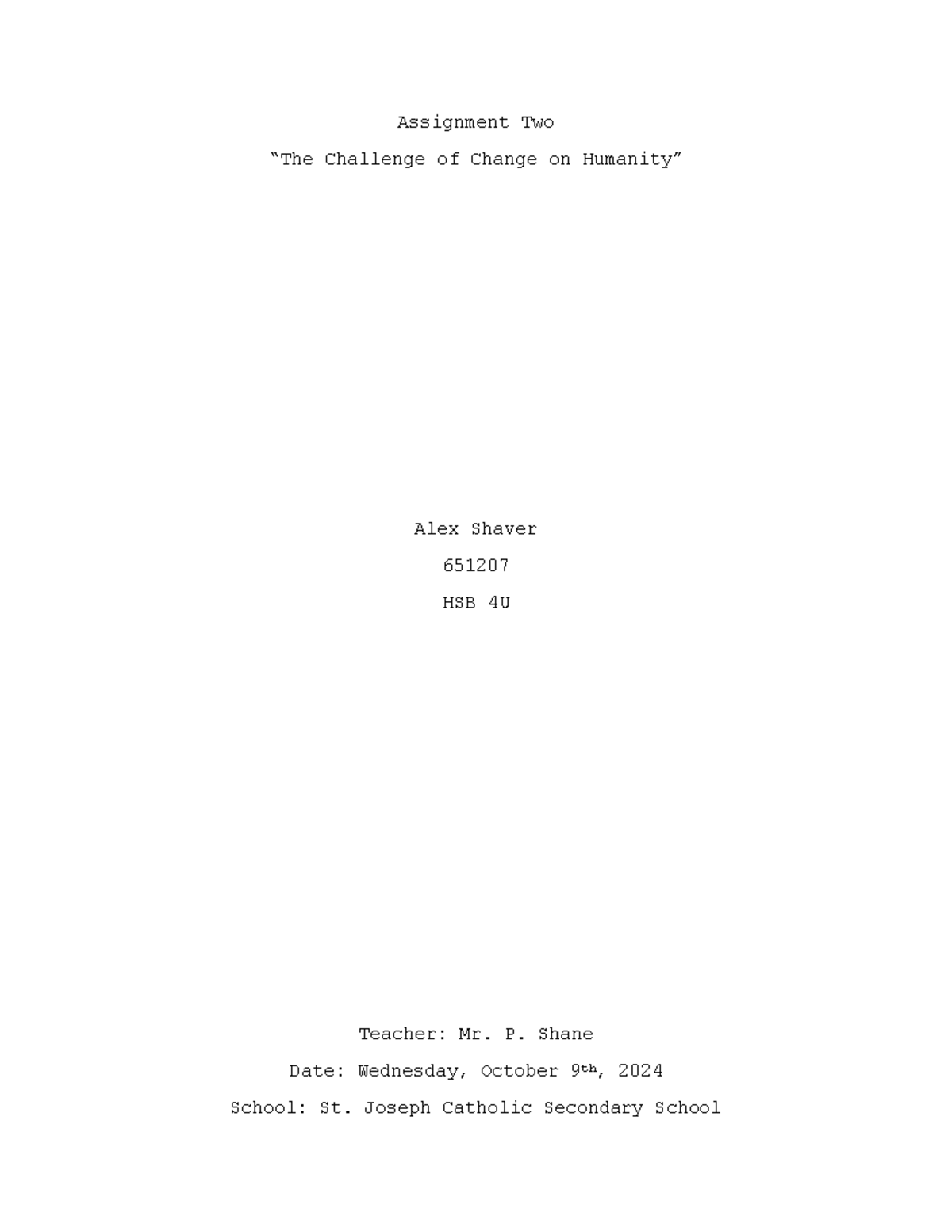 HSB4U Assignment 2: The Challenge of Change on Humanity - Studocu