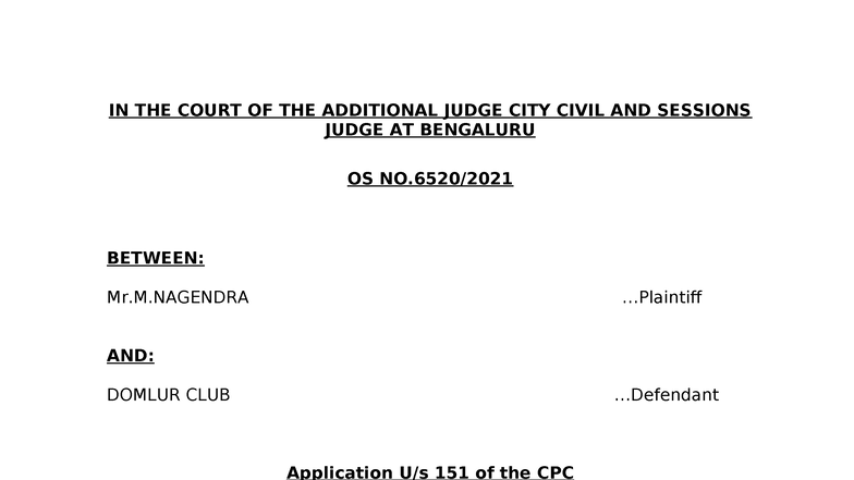 Application 151 of CPC: Affidavit in Mr. M. Nagendra vs. Domlur Club ...