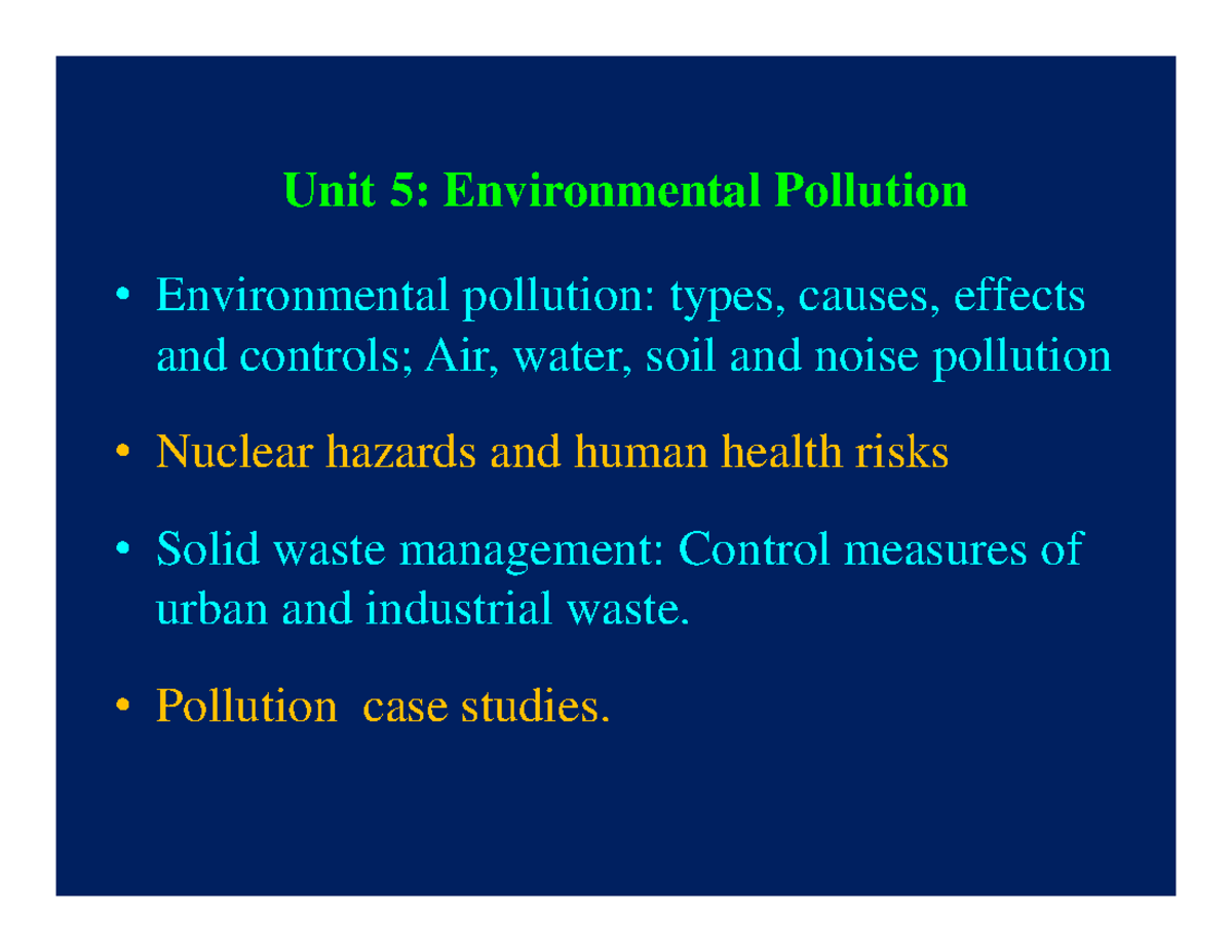Unit 5: Environmental Pollution - Types, Causes, and Effects - Studocu