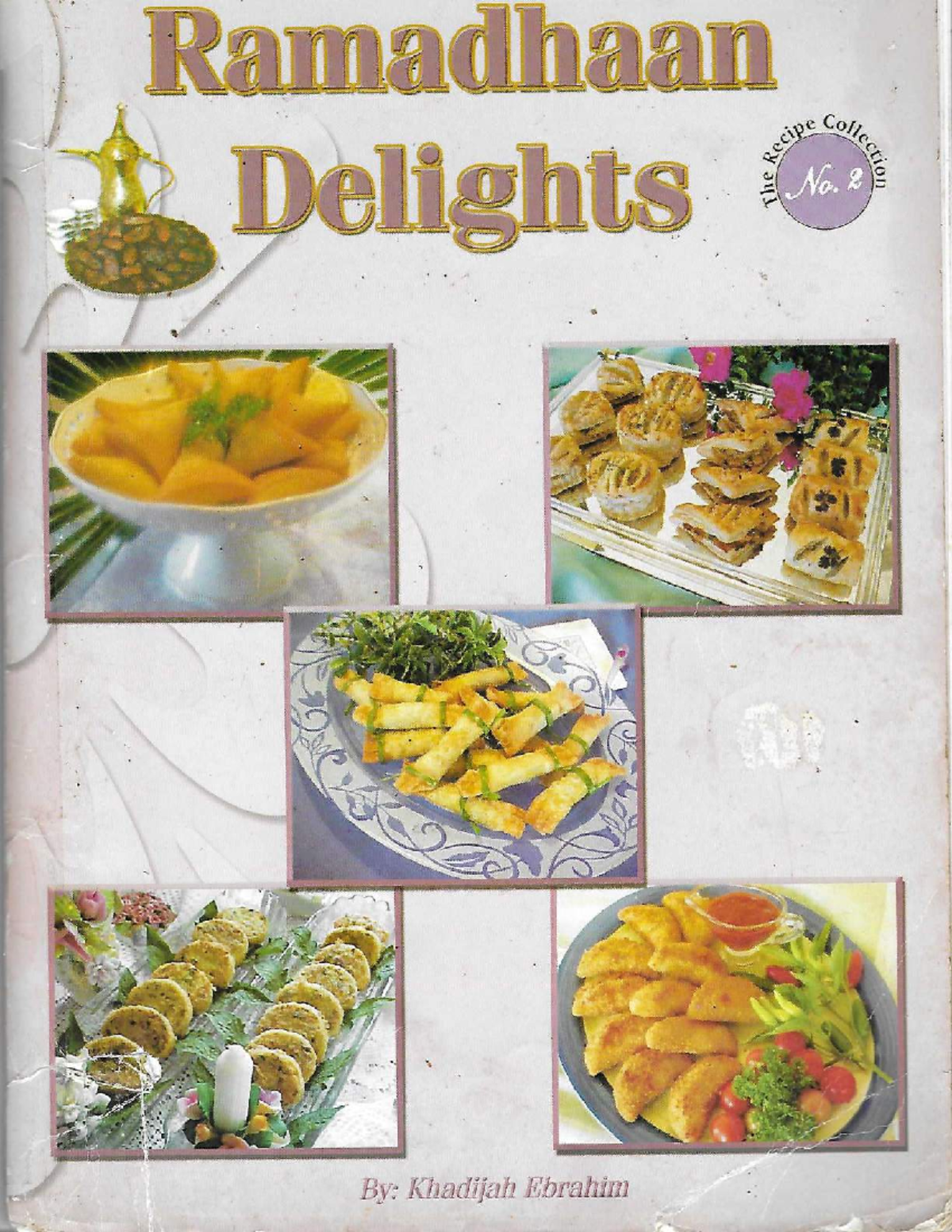 Complete Ramadhaan Delights Recipe Book (Cooking Instructions Included ...
