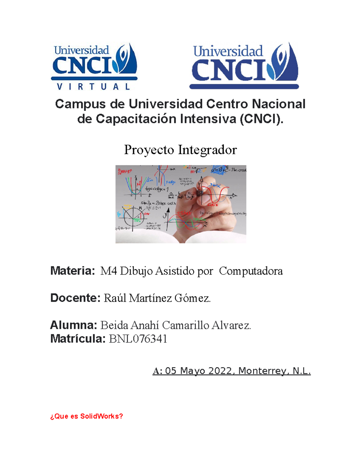 Proyecto Integrador Dibujo Asistido por computadora - Campus de Universidad Centro Nacional de ...
