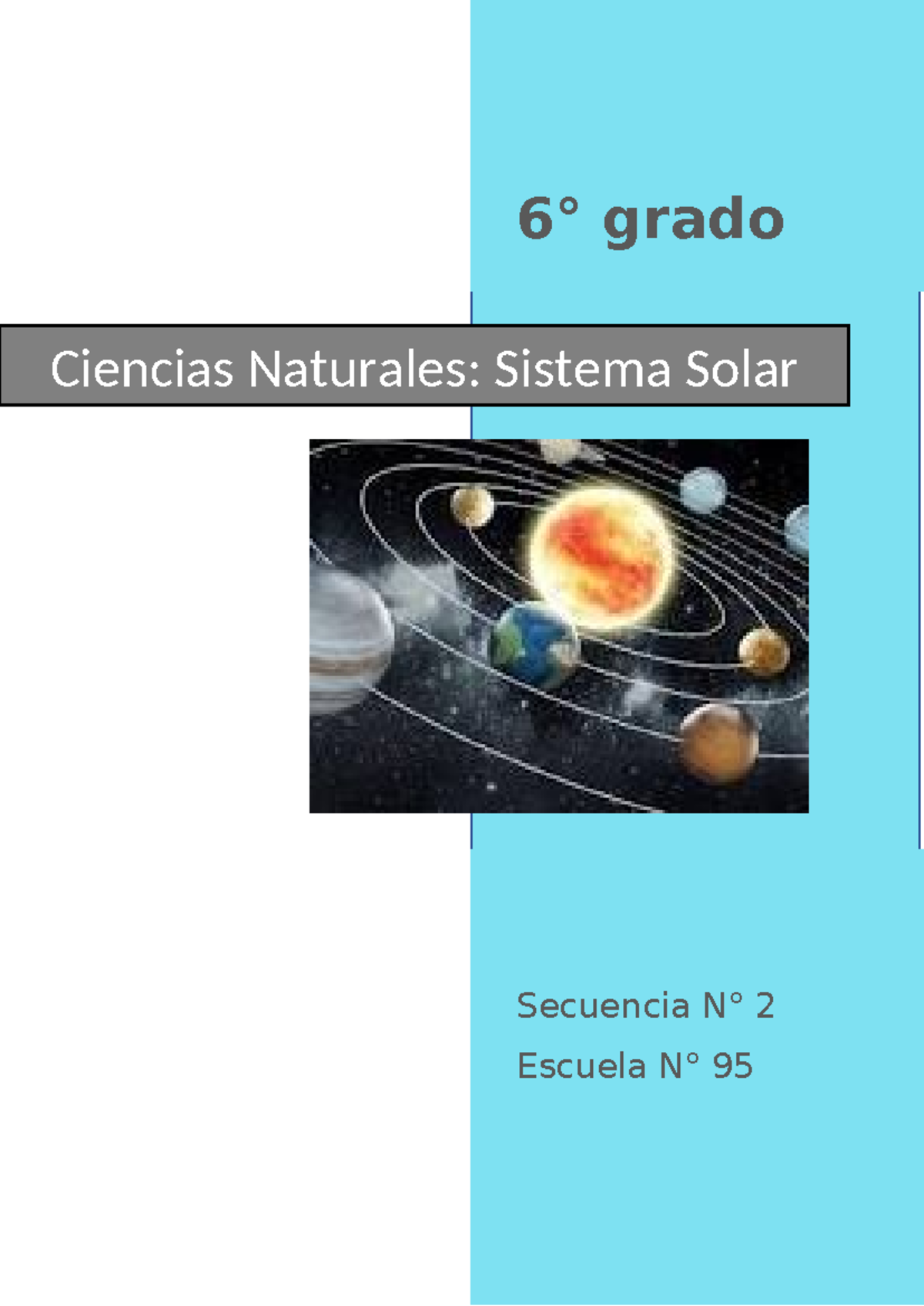 6° Cs. Naturales: Estudio del Sistema Solar y Sus Movimientos - Studocu