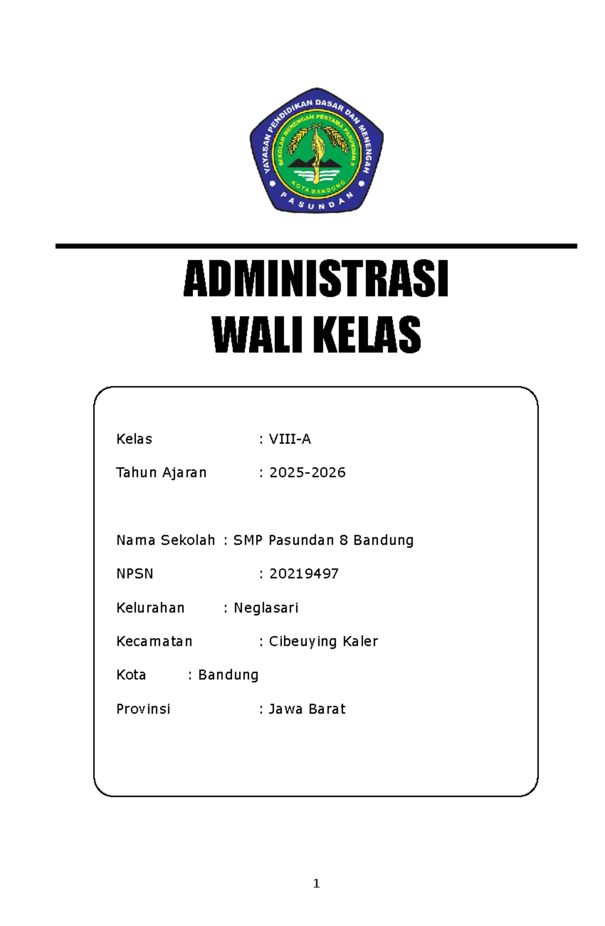Contoh Administrasi Wali Kelas SMP Pasundan 8 Bandung - Studocu