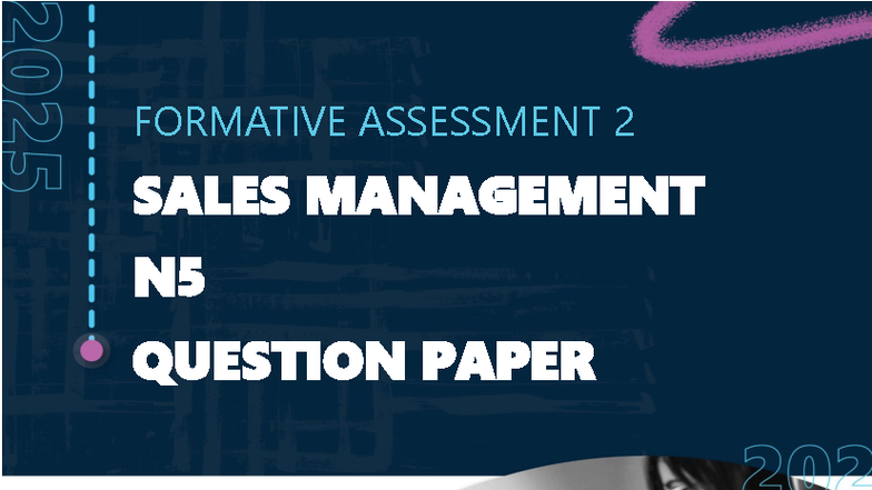 QD 2025 S2 SAM511 FA2 Sales Management N5 Past Exam Paper - Studocu