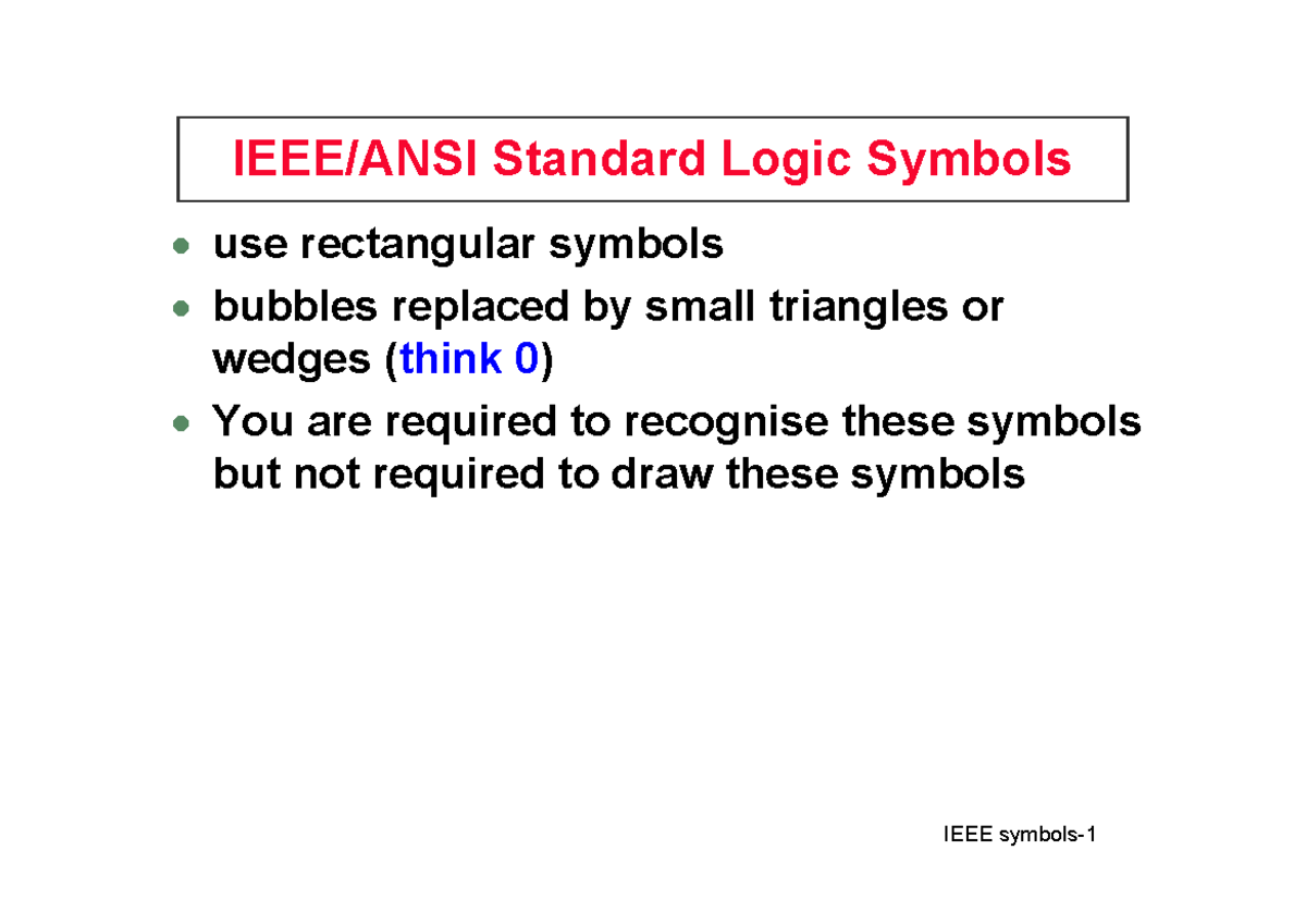 IEEE logic symbols notes - IEEE/ANSI Standard Logic Symbols use ...