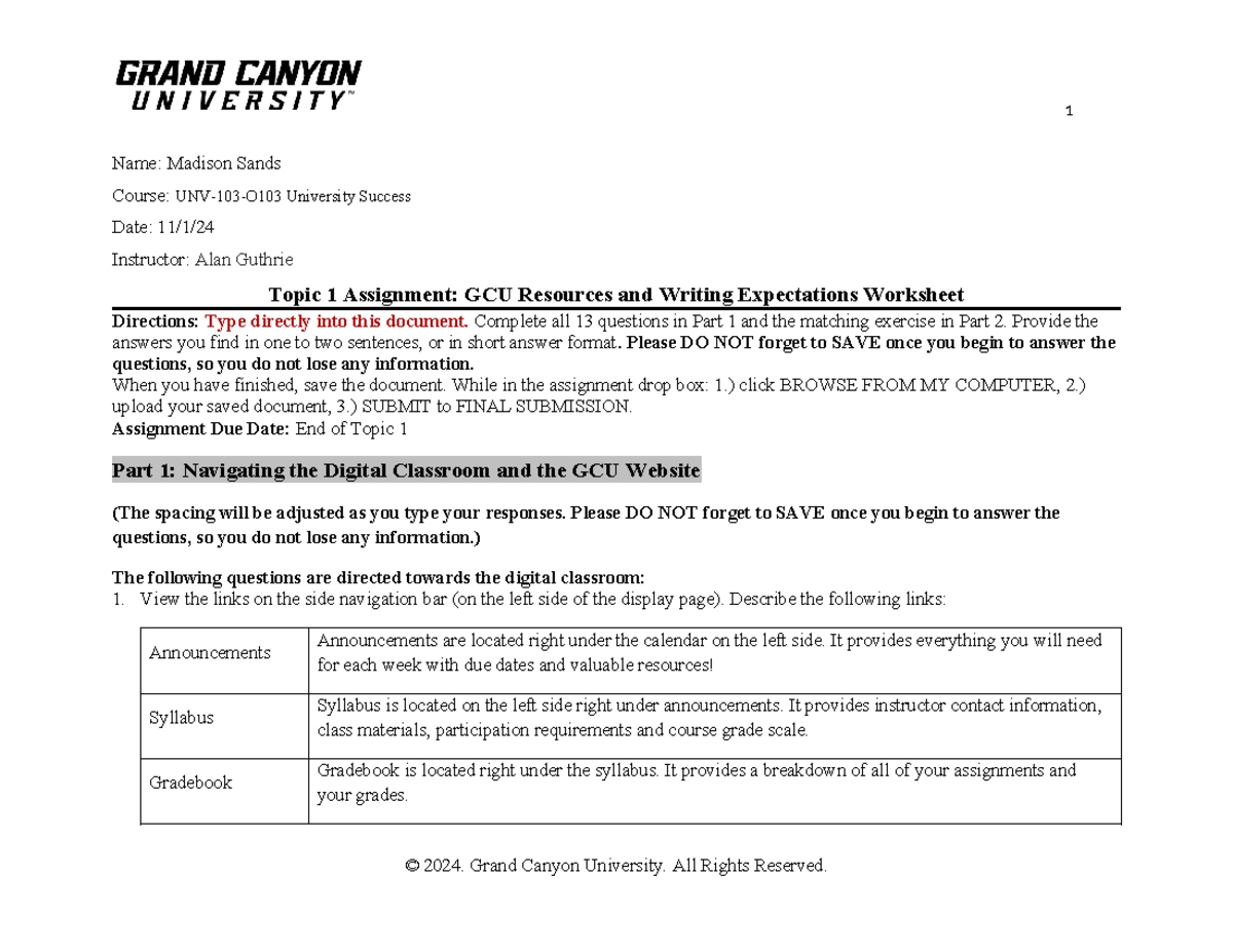 Assignment 1 - worksheet - Name: Madison Sands Course: UNV-103-O103 ...