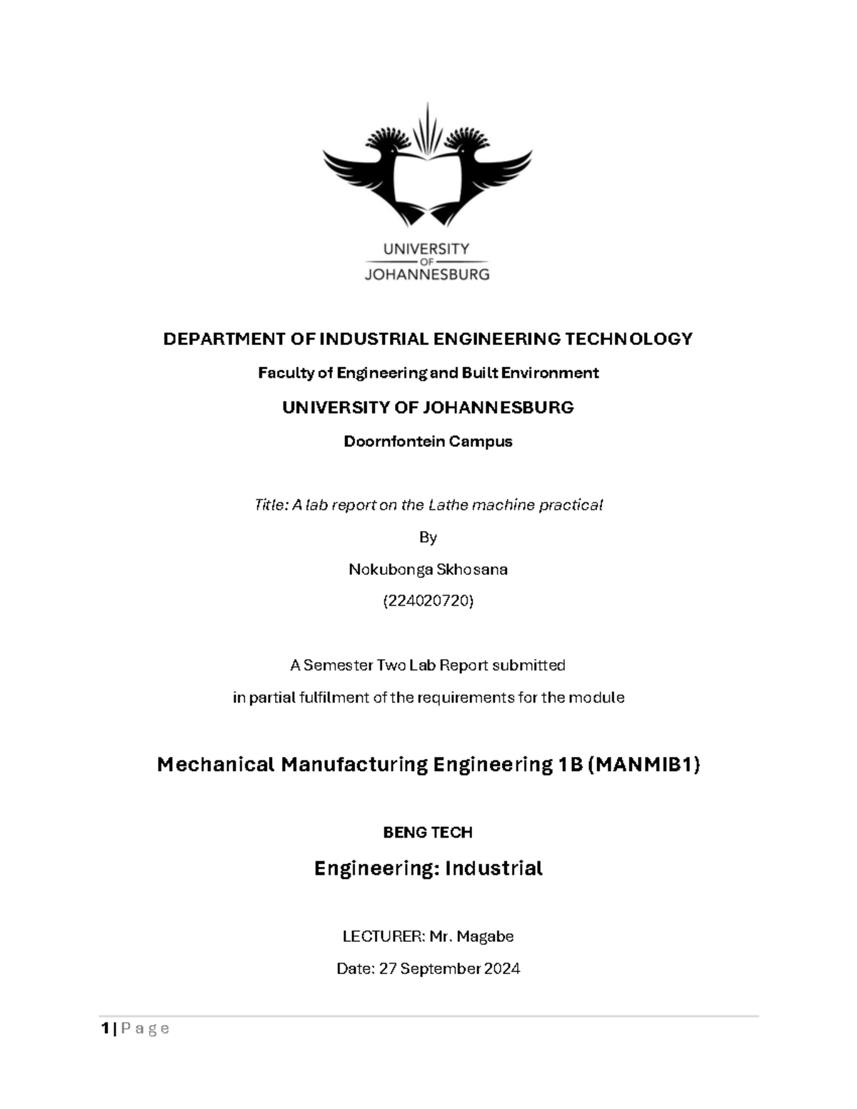 Lathe Machine Practical Lab Report for MANMIB1 - Semester 2 - Studocu