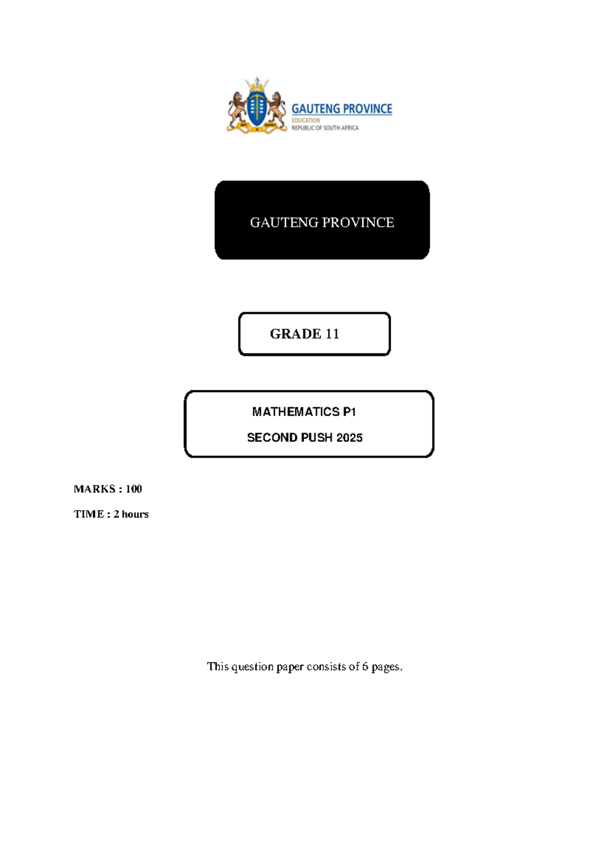 GAUTENG GRADE 11 MATHEMATICS P1 SECOND PUSH 2025 EXAM PAPER - Studocu