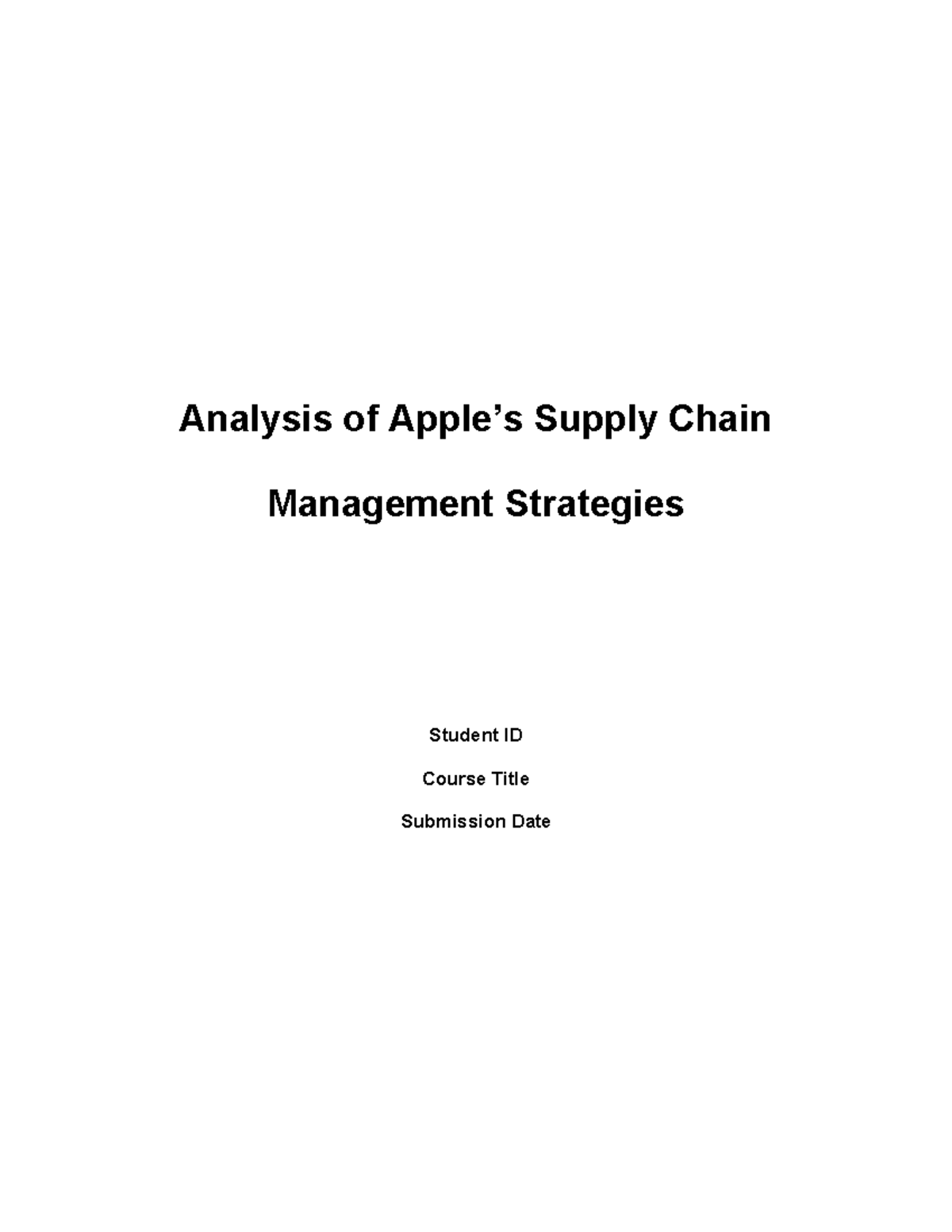 Evaluation of Apple Inc. SCM Strategies and Future Recommendations ...