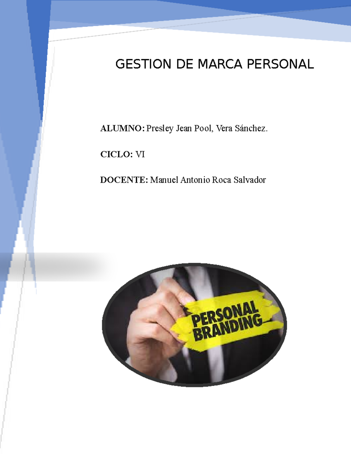 AA3 Gestión de Marca Personal: Estrategias y Evaluación de Selección - Studocu