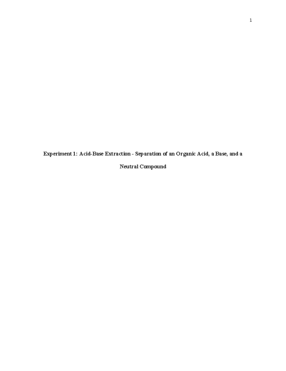 Experiment 1: Extraction & Separation of Organic Compounds in Orgo ...
