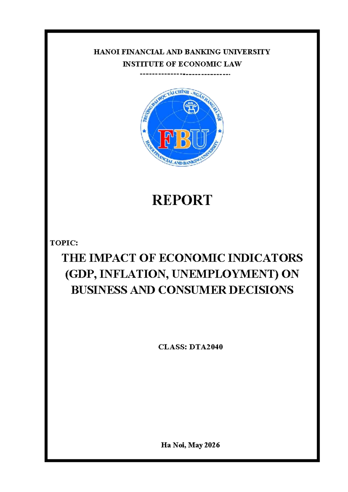 DTA2040 Report: Impact of Economic Indicators on Business & Consumer ...
