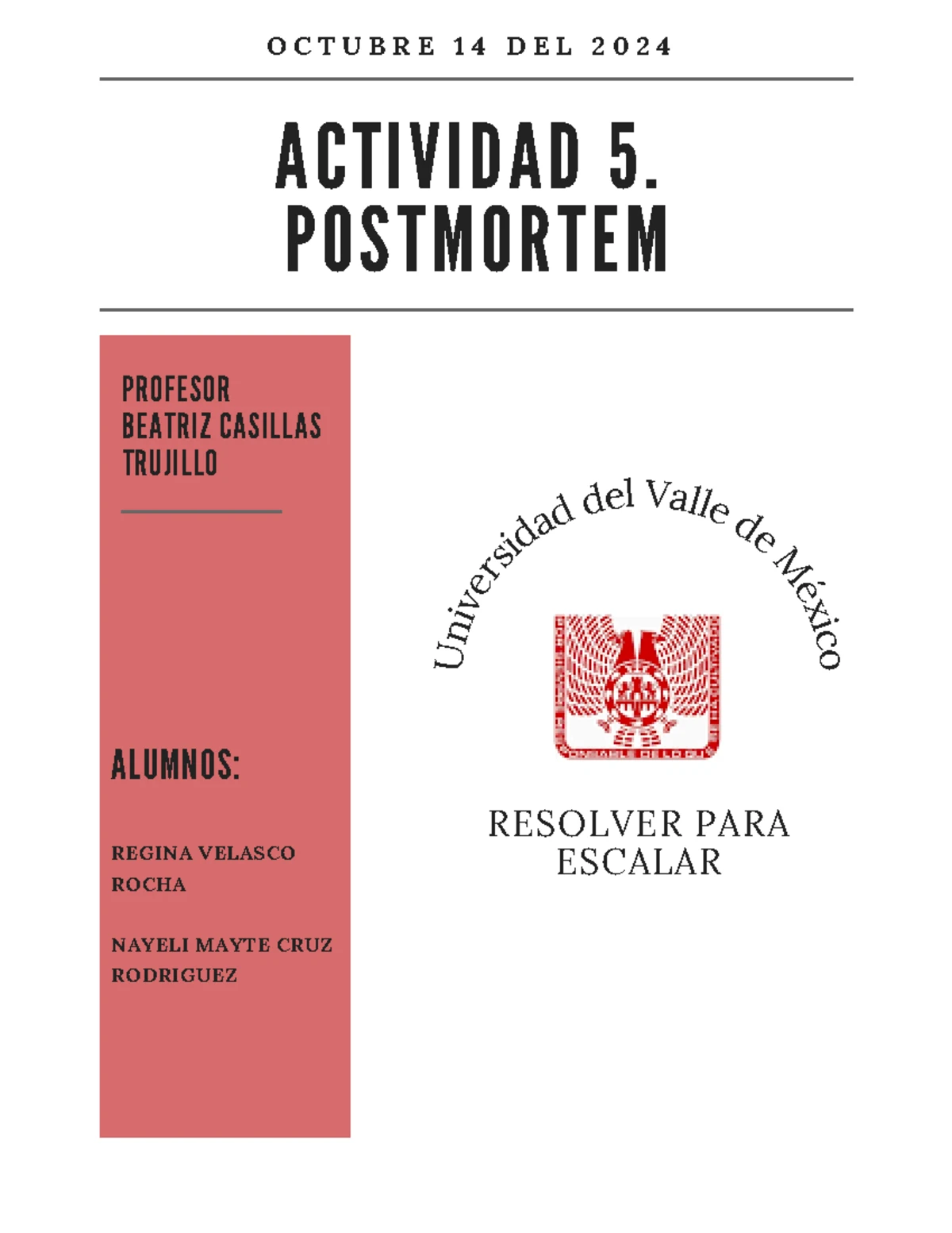 Actividad 5: Análisis del Caso - Postmortem de Mi Primera Empresa (RESOLVER) - Studocu