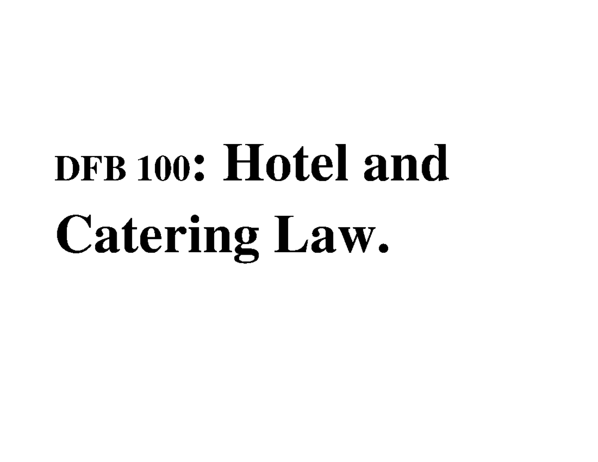 DFB 100: Principles of Hotel and Catering Law Overview - Studocu