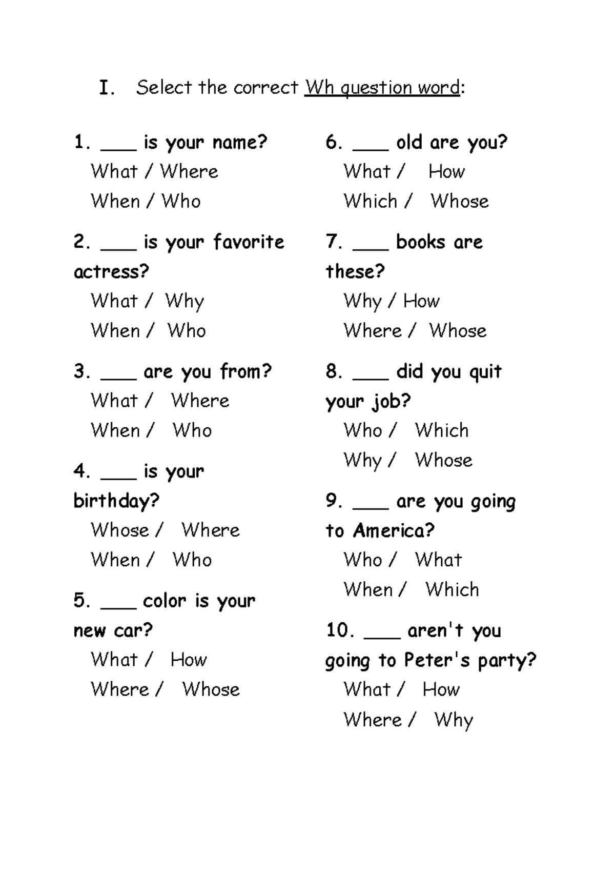 Exercises-wh-question-words-fun-activities-games 20358 - I. Select the ...