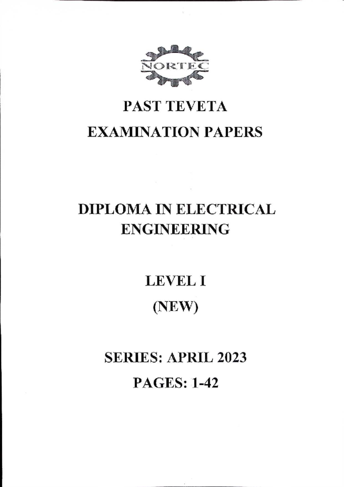 Diploma in Electrical Engineering Level I (NEW) Teveta Past Exam Papers - April - Studocu
